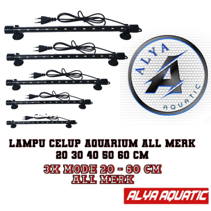 AQUARIUM LED DIP LIGHTS ALL MERK 20 30 40 50 60 CM 3X MODE ALL MERK 20 ...