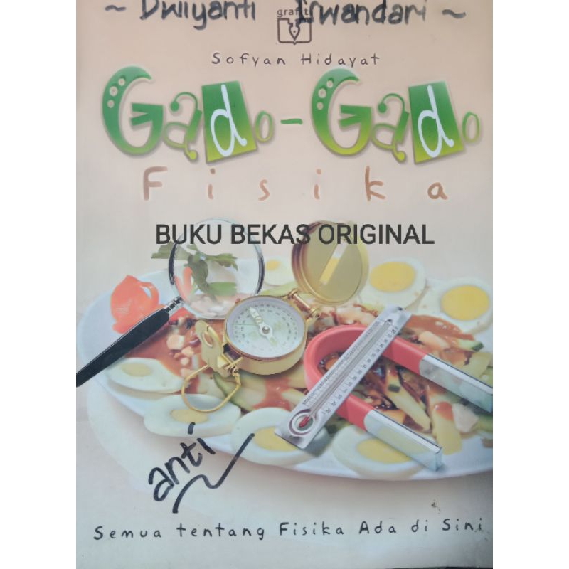 Gado-gado Physics All About Physics are Here Sofyan Hidayat Pustaka ...