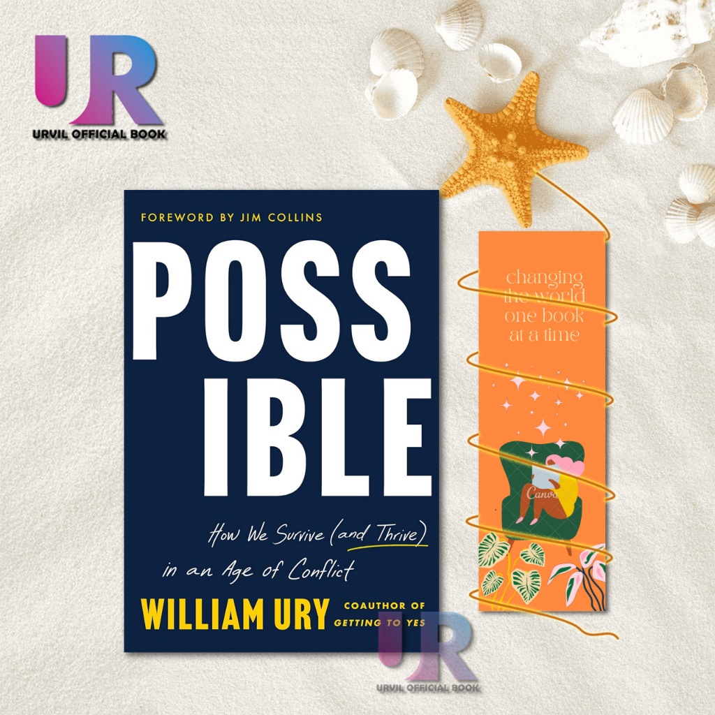 Possible: How We Survive (and Thrive) in an Age of Conflict By William ...