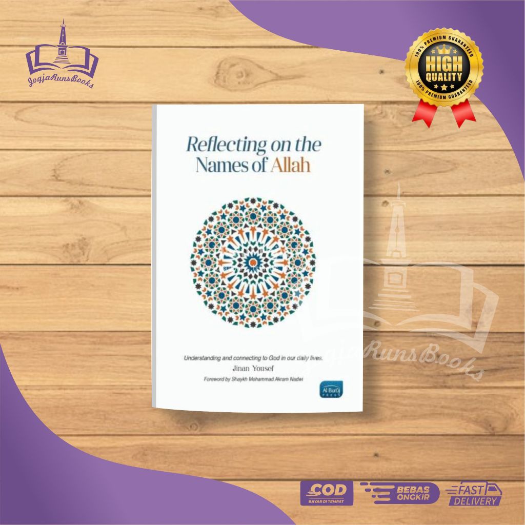 Reflective On the Names of Allah (Understanding and Connecting to God ...