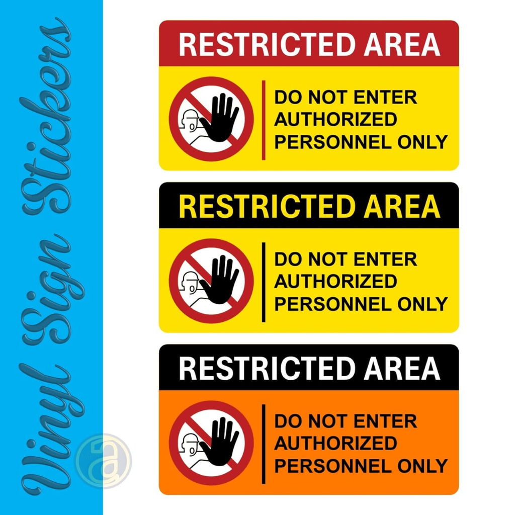 Sticker Restricted Area Do Not Enter Authorized Personnel Only ...