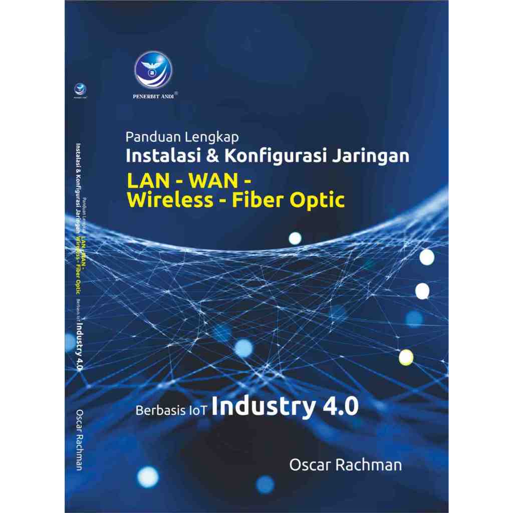 Complete Guide For Installation And Configuring LAN-WAN-Wireless-Fiber ...