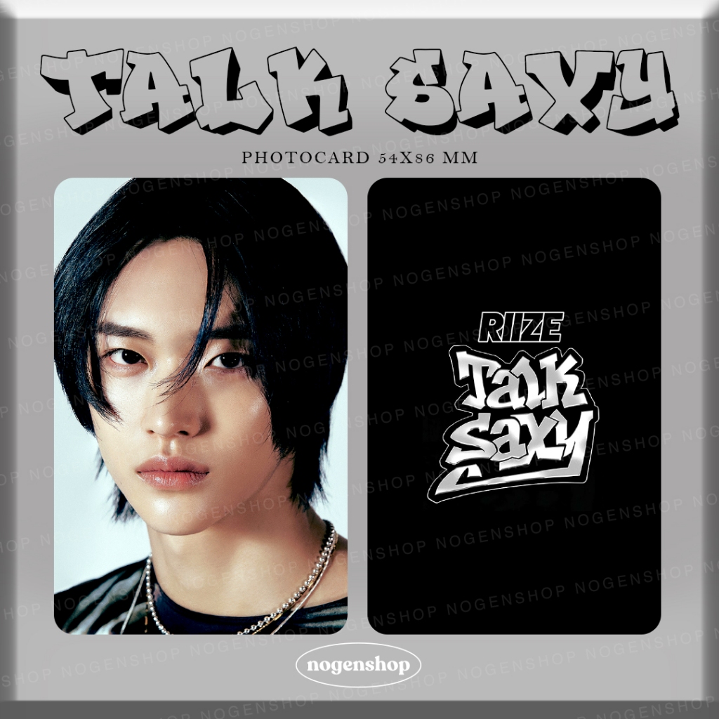 [Blessing/FANMADE] Photocard PC RIIZE TALK SAXY | Shopee Singapore