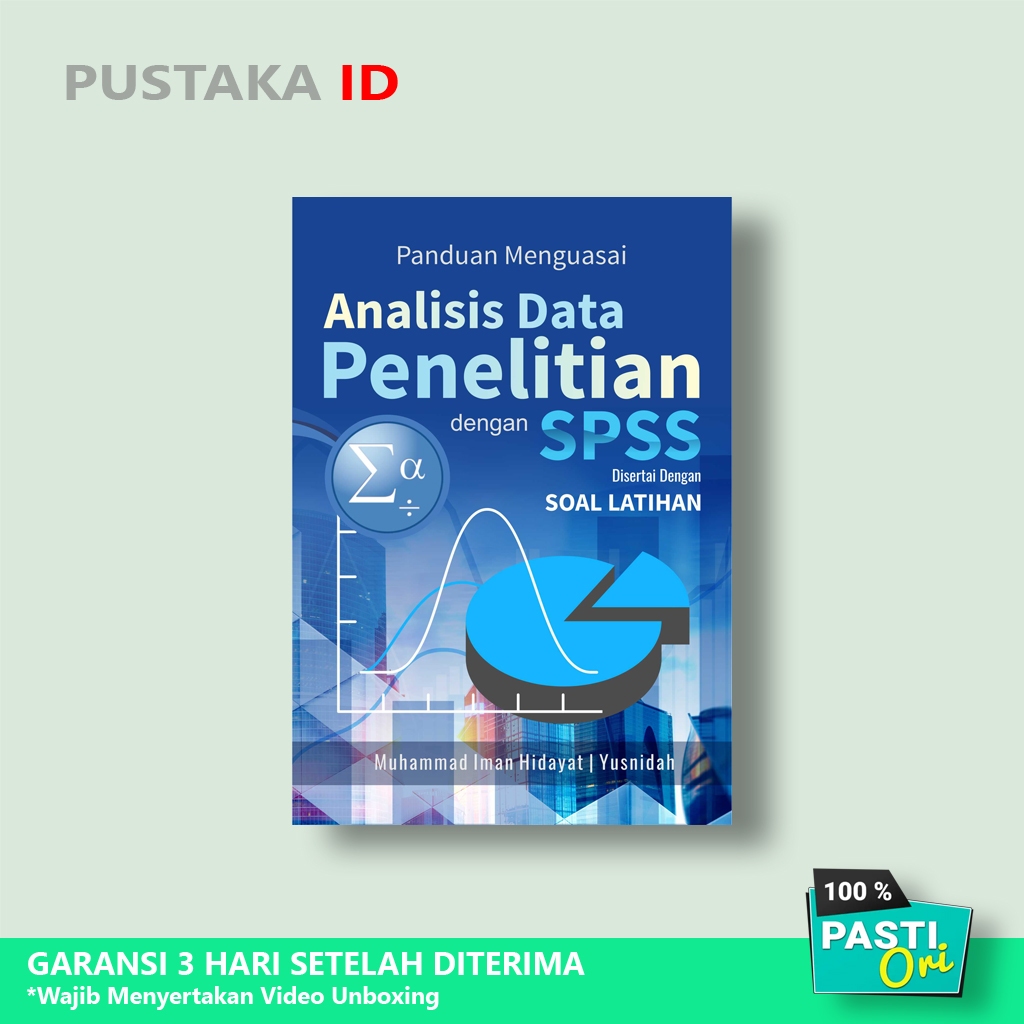 Guide to Mastering Research Data Analysis with SPSS (With Practice Questions) - Muhammad Iman ...