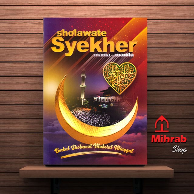 Sholawat Syekher Mania Manita Complete collection of Sholawat Habib ...