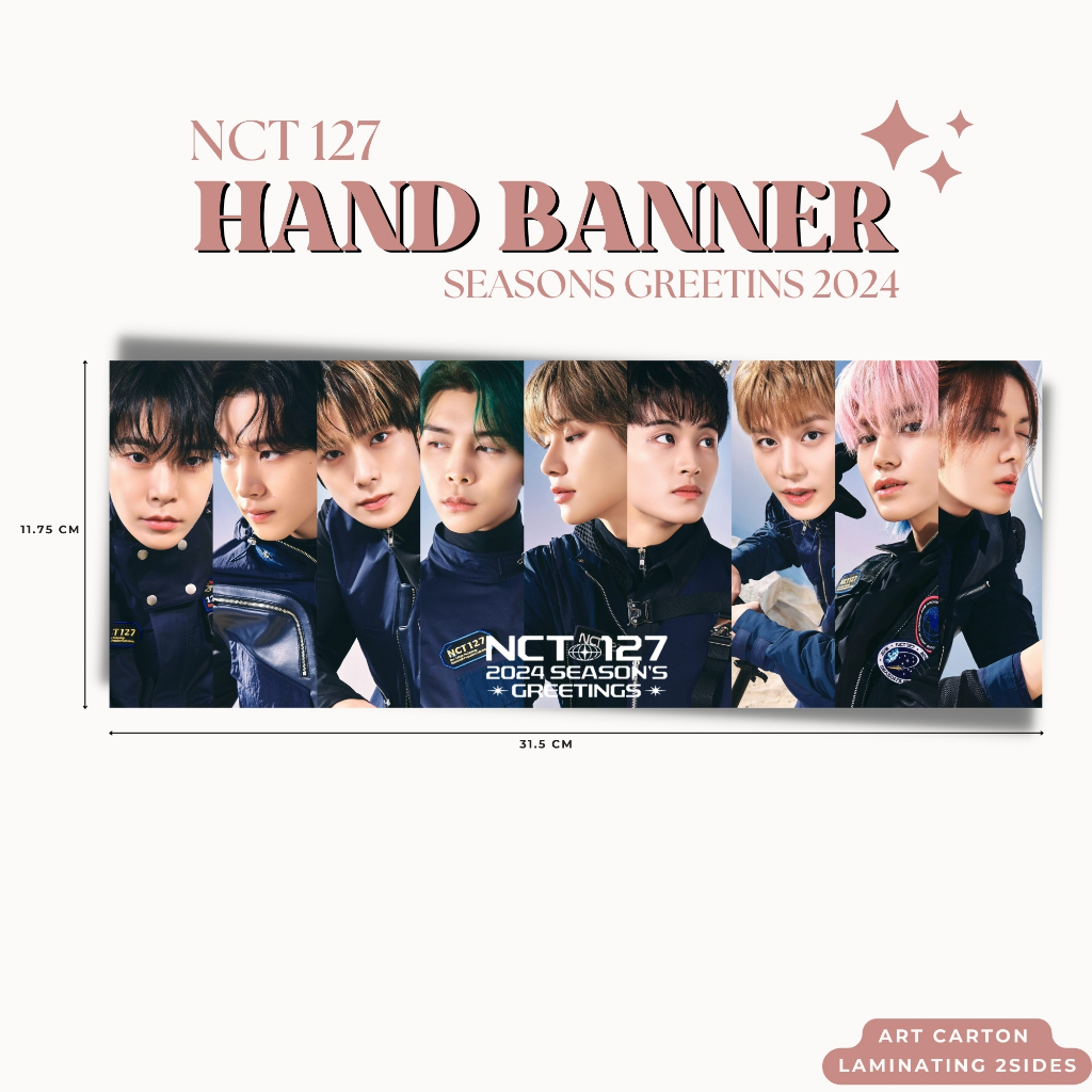 Hand BANNER NCT 127 SEASONS GREETINGS 2024 HANDBANNER (Price 1pcs ...