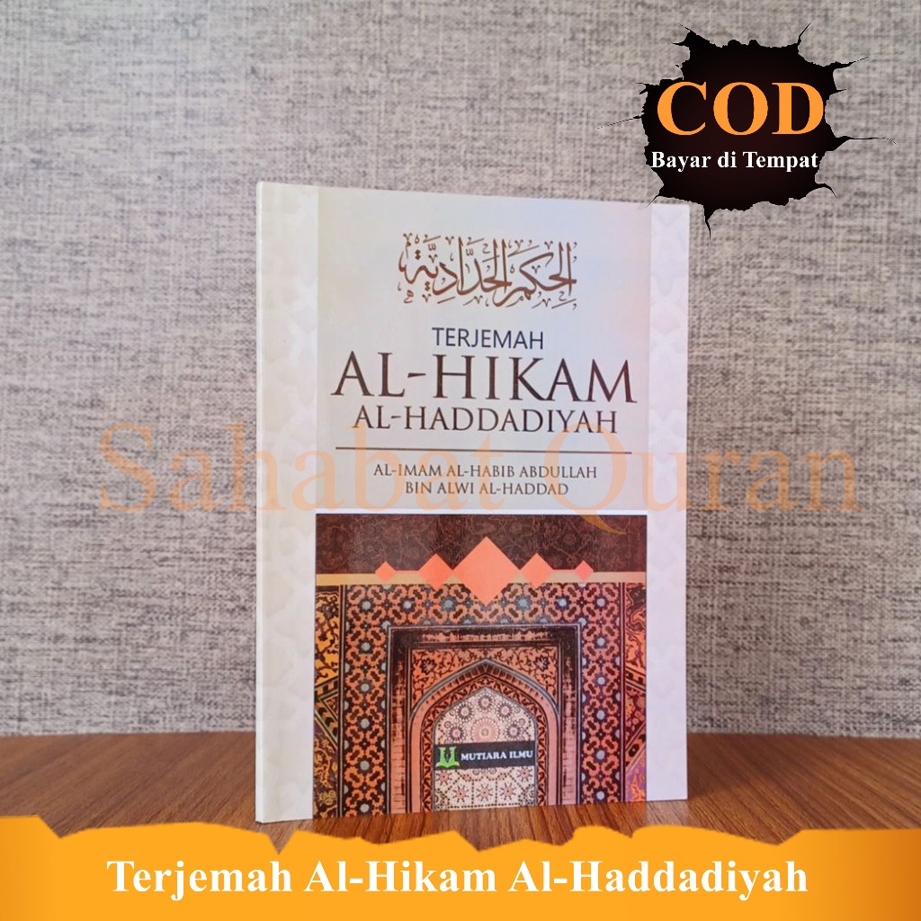 Translation Of Al Hikam Al Haddadiyah By Al Imam Al Habib Abdullah bin ...