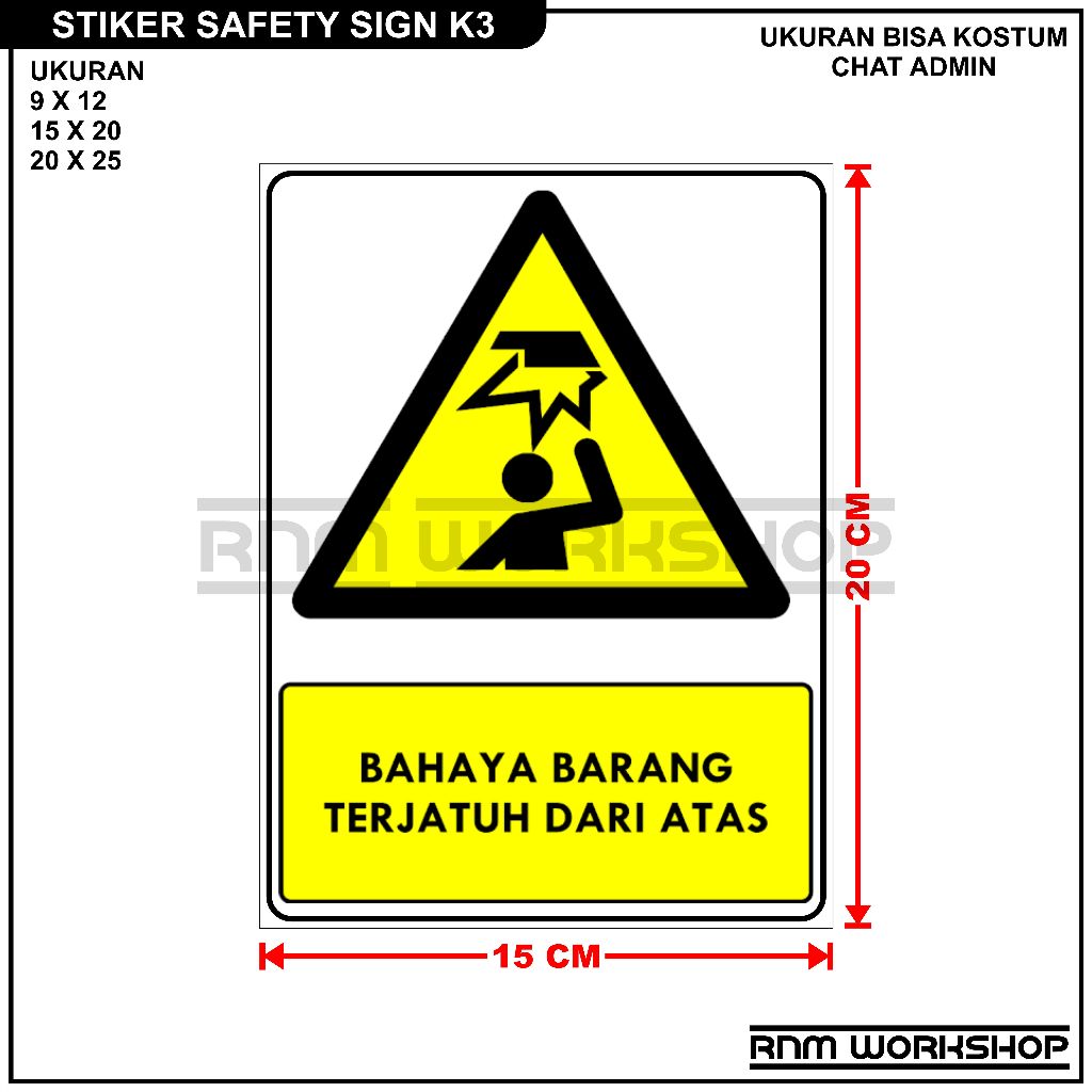 SAFETY SIGN RAMBU K3 STICKERS DANGER OF ITEMS FALLS FROM TOP | Shopee ...