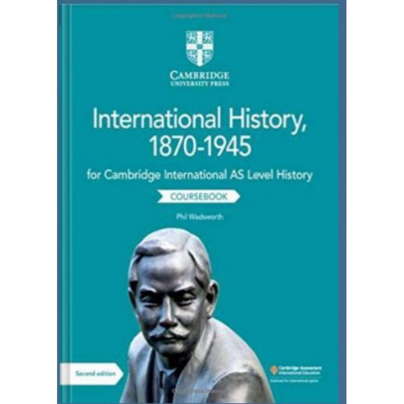 Cambridge International AS Level History International History, 1870 ...