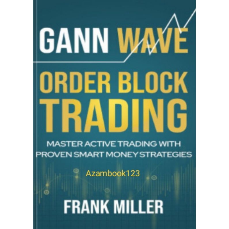 Gann Wave Order Block Trading Book by Frank Miller | Shopee Singapore