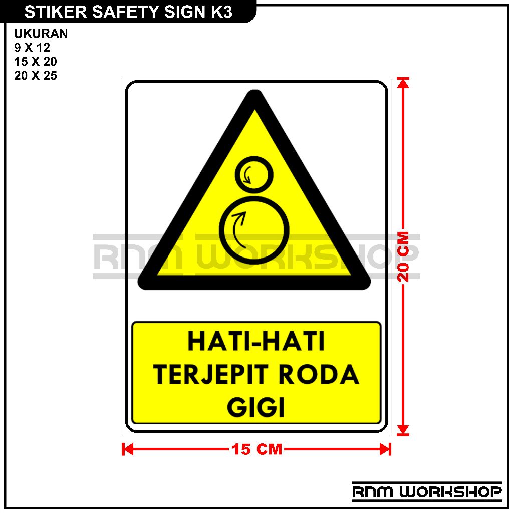 Safety SIGN STICKER RAMBU K3 BEWARE - BEWARE OF DENTAL WHEEL CLAMPS ...