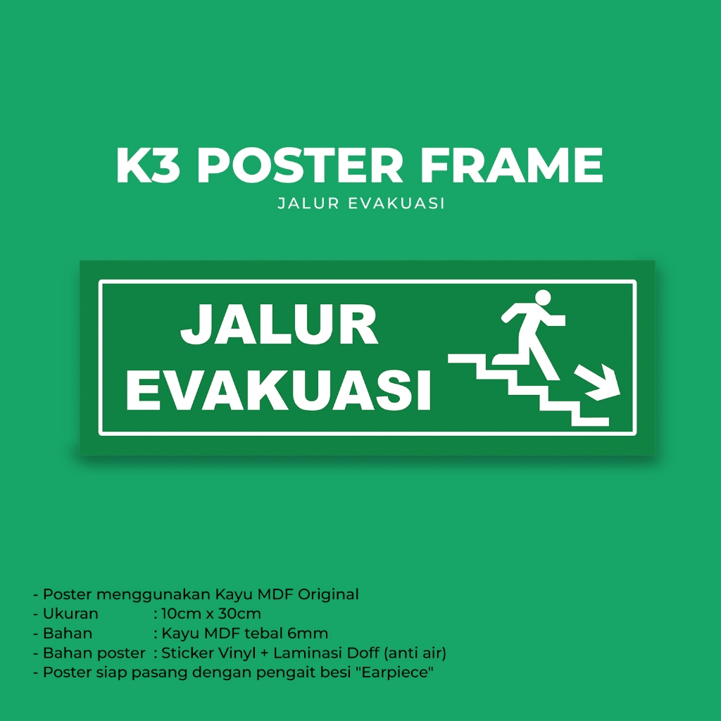 [BM Poster Frame K3/HSE] EVACUATION PATH LEFT DOWN || Poster Frame ...