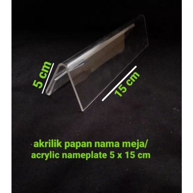 Table NAME PLATE 5x15 CM ACRYLIC 1 SIDE ACRYLIC NAME PLATE TAG ACRYLIC ...