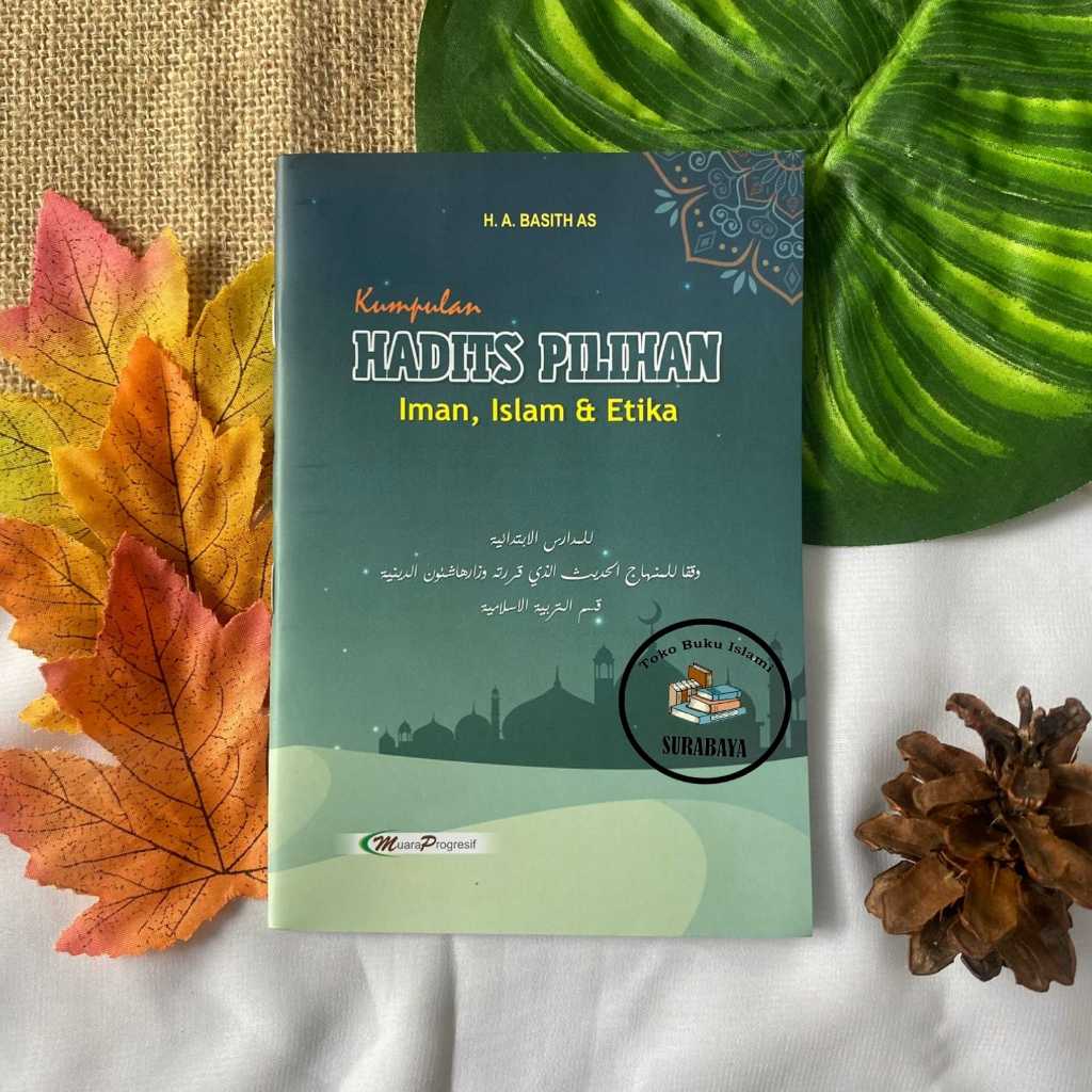 Collection Of Hadith Choices Of Faith, Islam And Ethics - muara ...