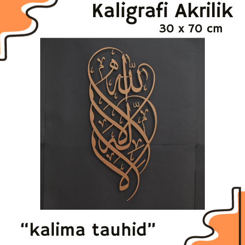 ACRYLIC CALLIGRAPHY Arabic Calligraphy Kalima-i Tauhid | The Art of ...