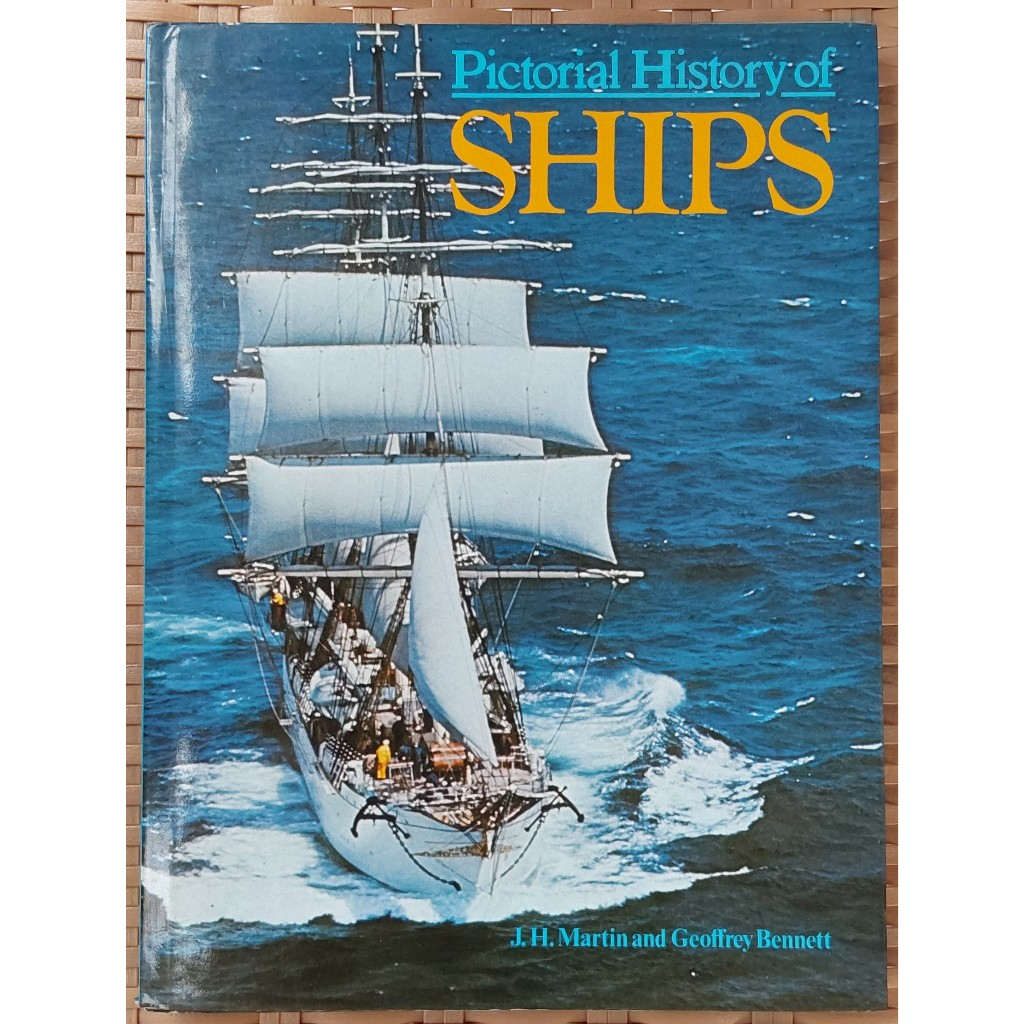Large HB - Pictorial History of Ships by JH Martin, 1977, (English ...