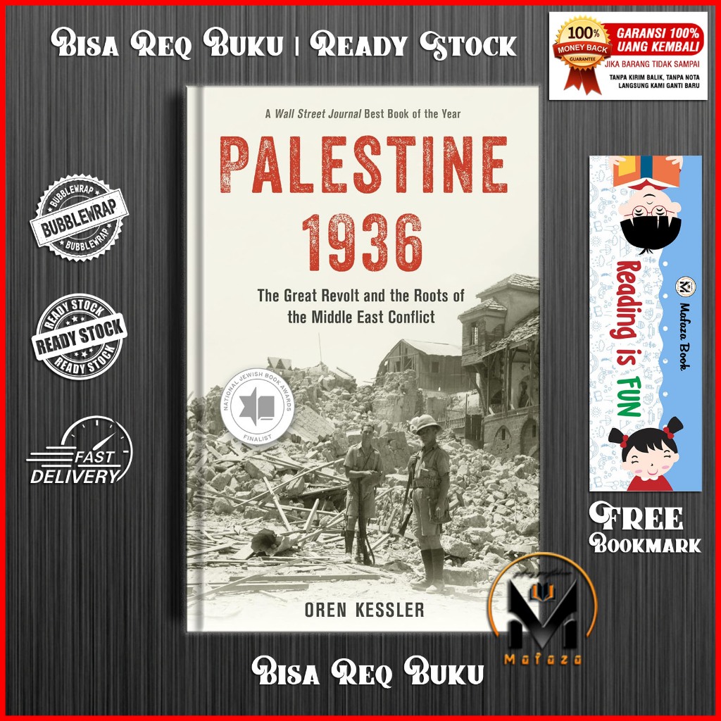 Palestine 1936: the Great Revolt and the Roots of the Middle East Conflict by Oren Kessler ...
