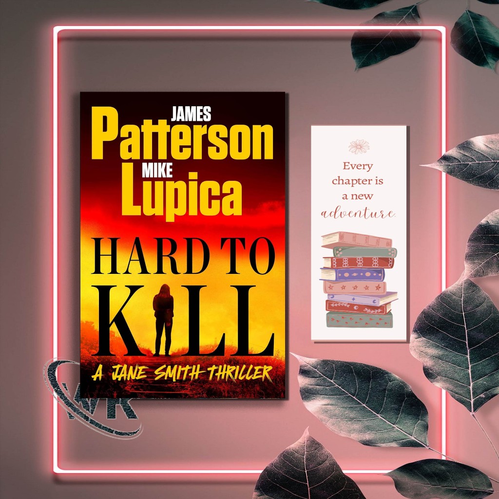 Hard to Kill: Meet James Patterson's Greatest Character Yet by James ...