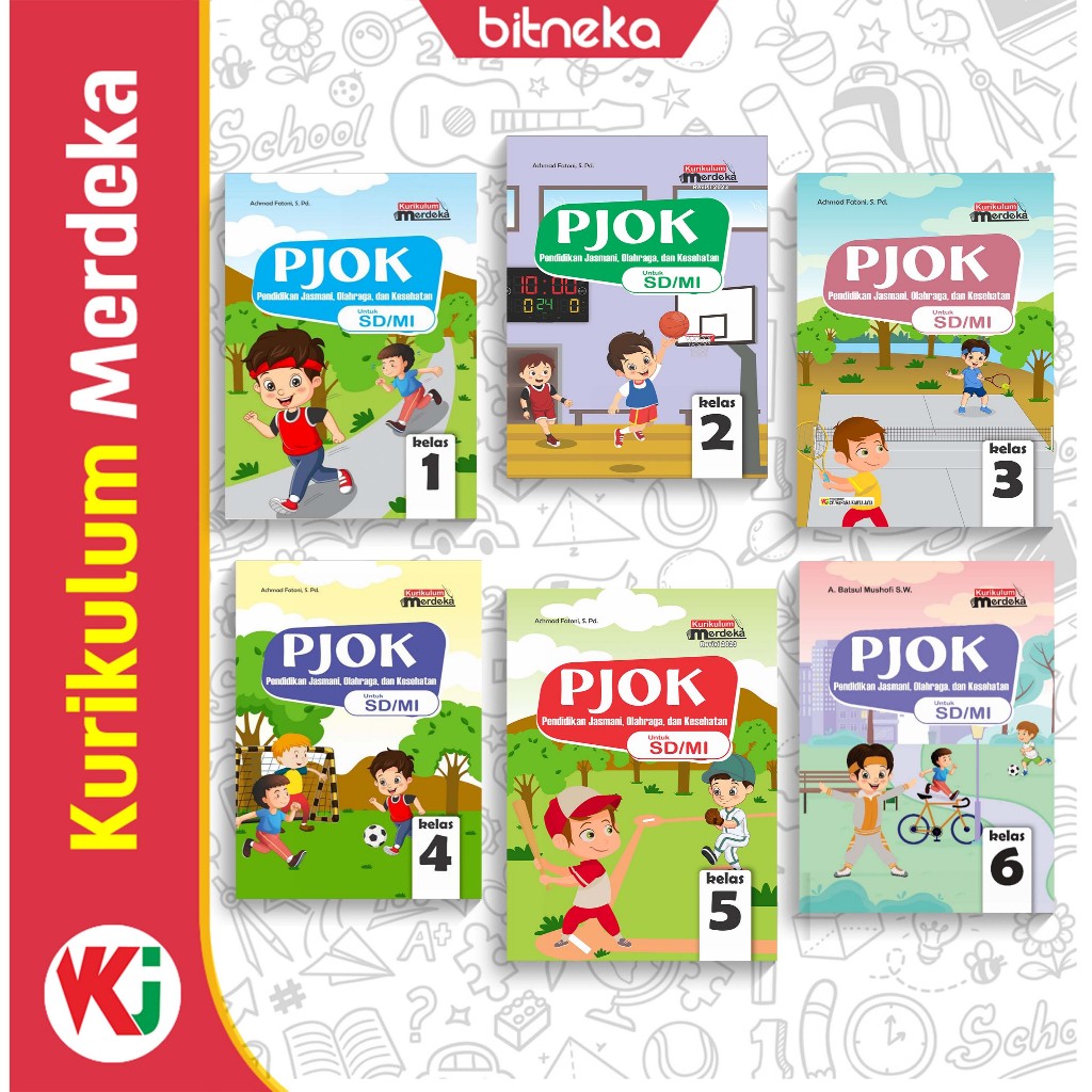 PJOK SD/MI Student Book Merdeka Kurmer Curriculum - Achmad Fatoni (WKJ ...