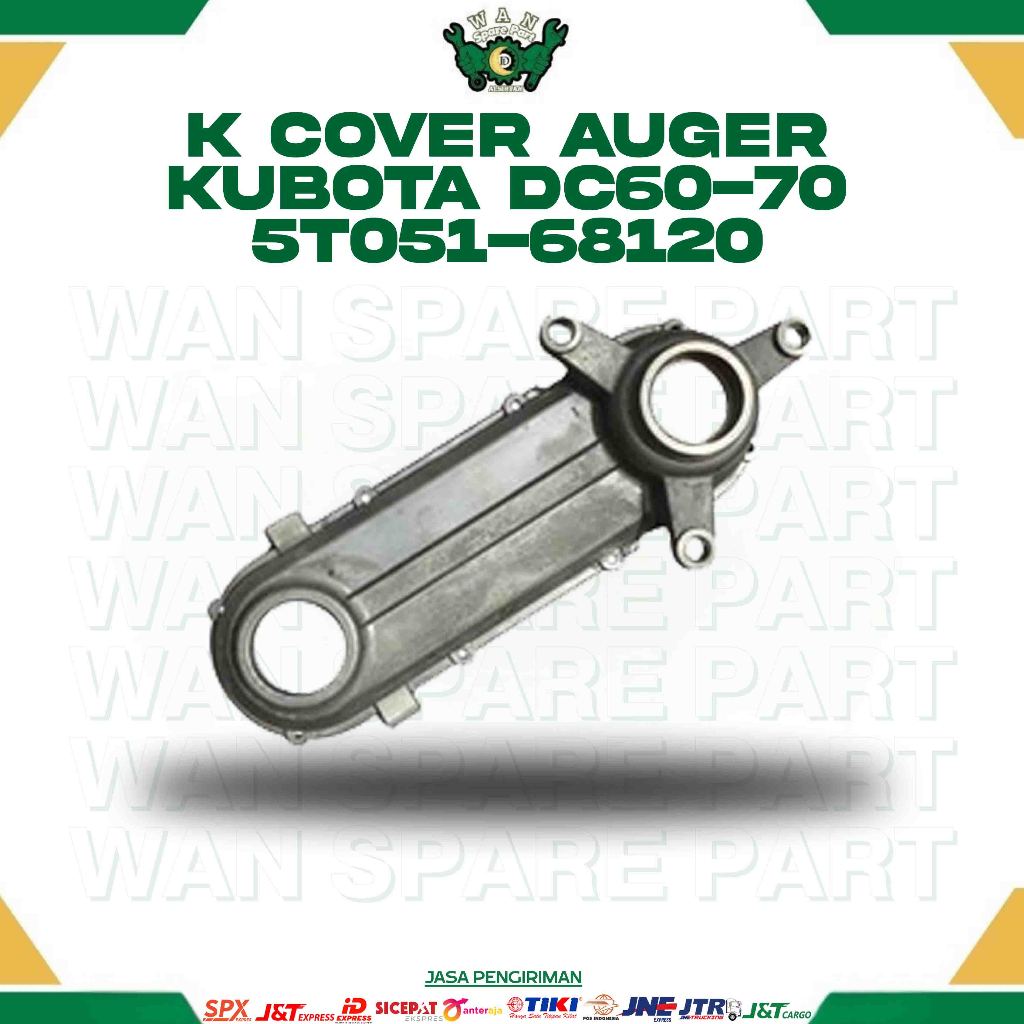 K COVER AUGER KUBOTA DC60-70 5T051-68120 for COMBINE HARVESTER WAN ...