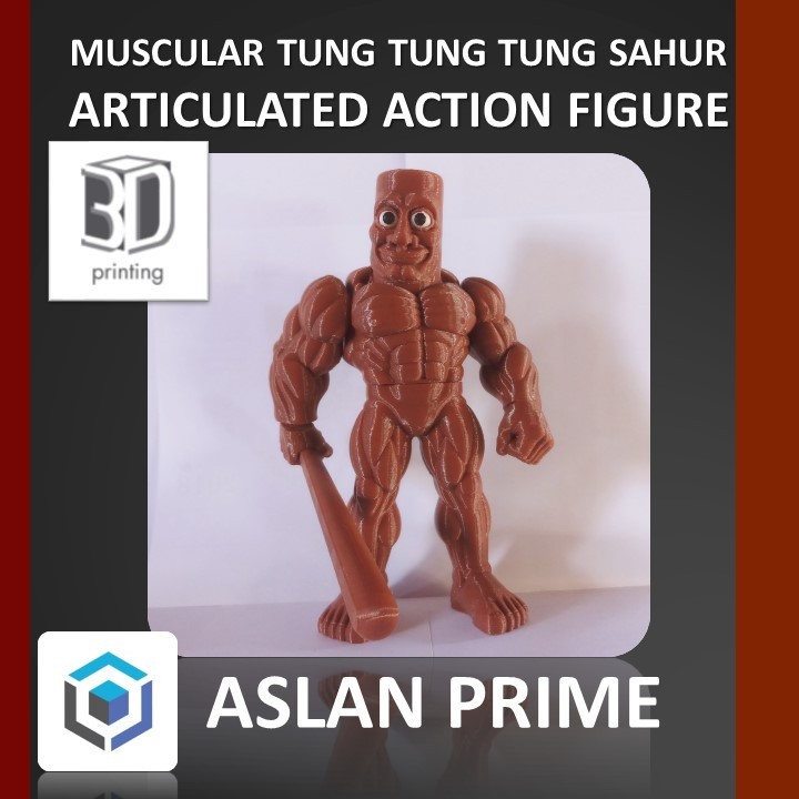 MUSCULAR TUNG TUNG SAHUR ARTICULATED ACTION FIGURE 3D Print Toy Toys ...