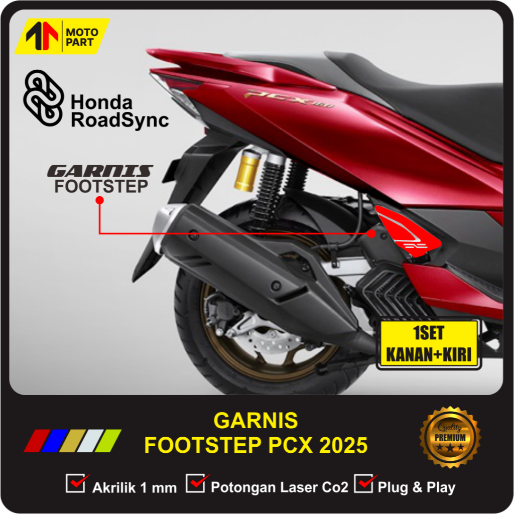 ACRYLIC GARNIS FOR HONDA PCX 2025 FOOTSTEP (RoadSync) | Shopee Singapore