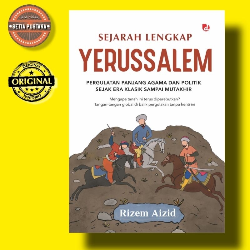 Complete History of Jerusalem: Religious and Political Long Struggle ...