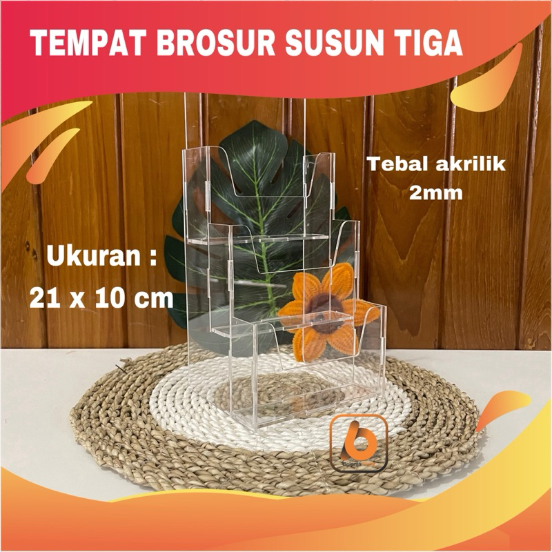 Three TIER ACRYLIC BROSUR HOLDER | Three-folding A4 SIZE 3-LAYER BROSUR RACK | Acrylic BROSUR ...