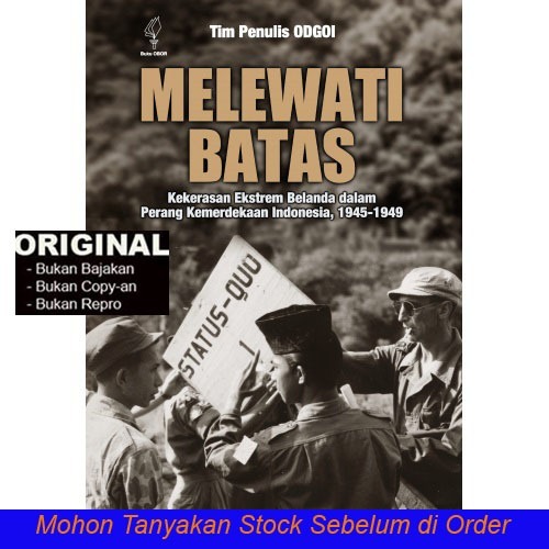 Move THE BATAS: Dutch Extreme Violence in the Indonesian War of ...