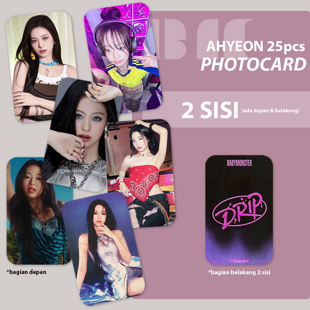 Photocard 2R 25 PCS BABYMONSTER DRIP 2 SIDES ARTPAPER PHOTO GLOSSY - 1 PACK CONTAINS 25 PCS ...