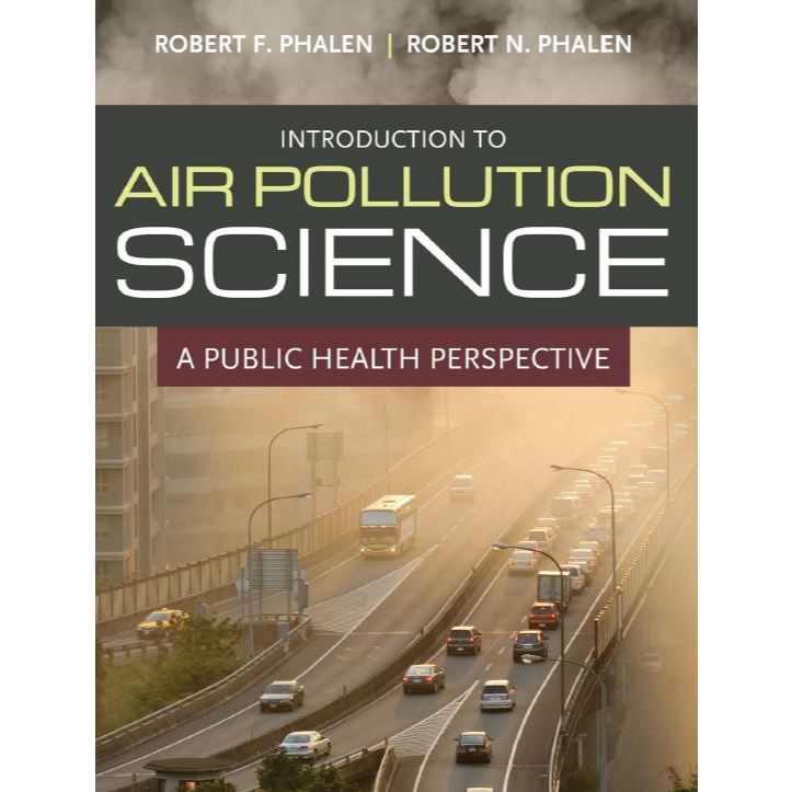 Phalen, Robert F._ Phalen, Robert N - Introduction to air pollution ...