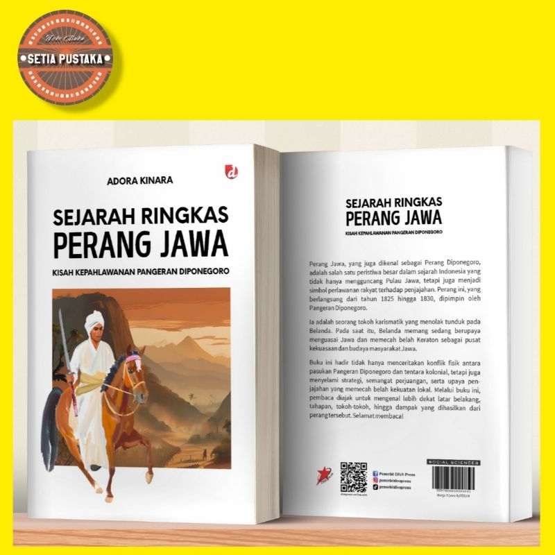 A Brief History of the Javanese War; Prince Diponegoro's Heroic Story ...
