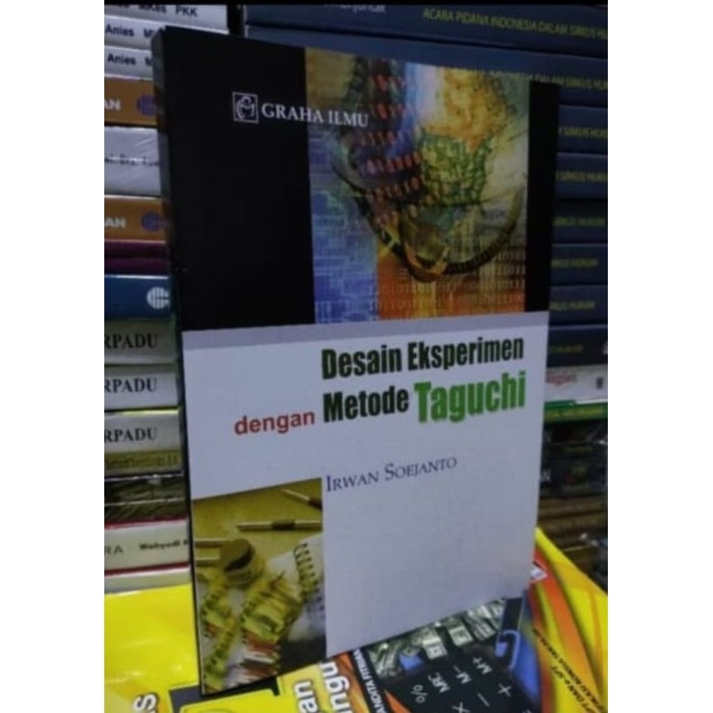 Experimental Design using the Taguchi Method - Irwan Soejanto | Shopee ...