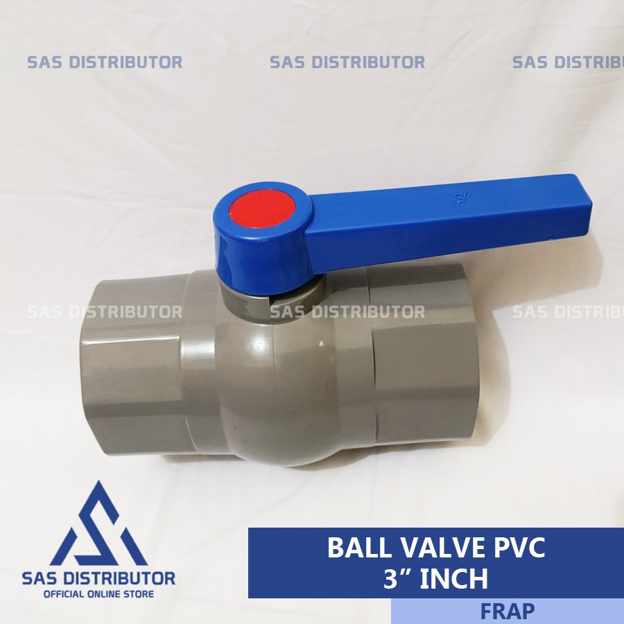 Stop Faucet 3" inch PVC Frap / Ball Valve 3" inch Plain PVC Without ...