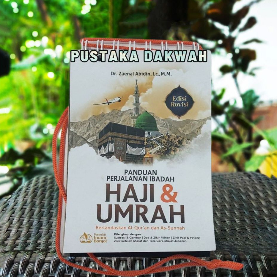 Travel Guide to Hajj and Umrah Landed by the Koran and As Sunnah Umrah ...