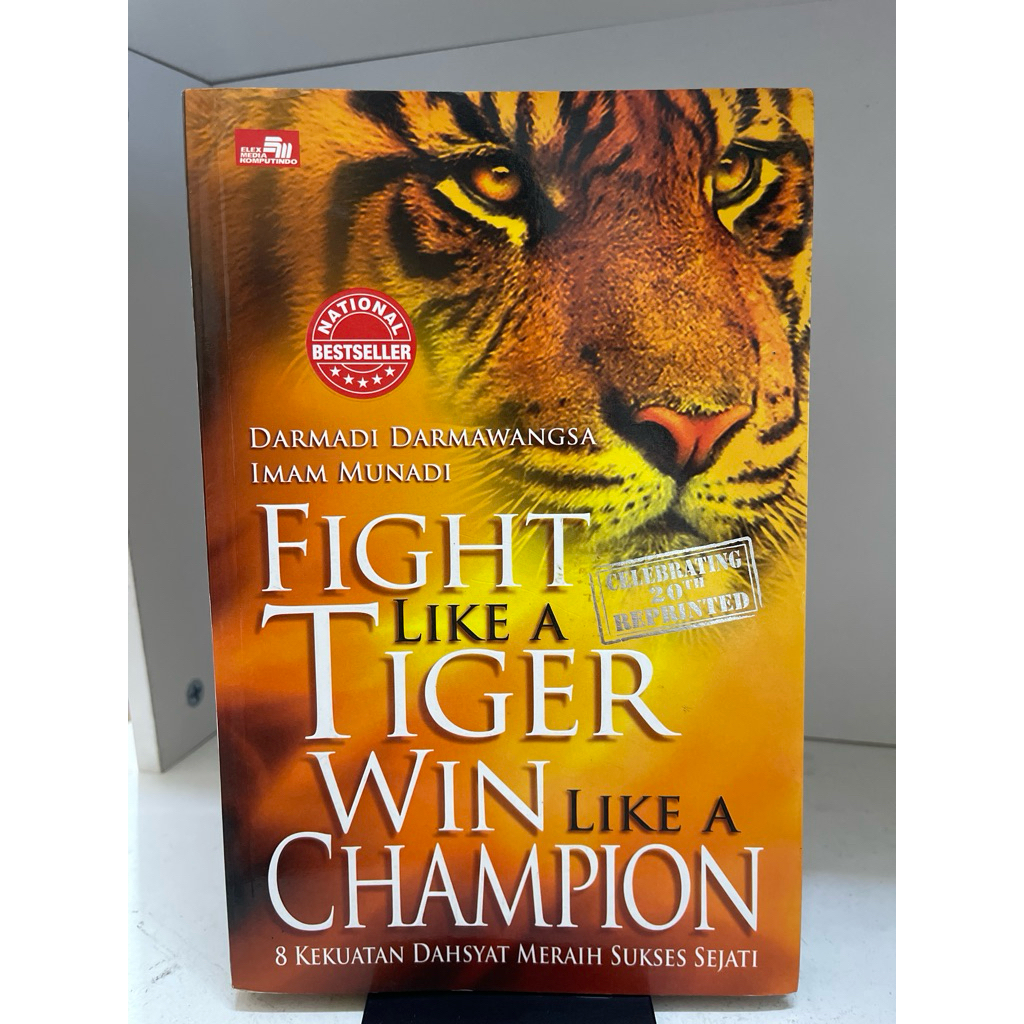 BOOK FIGHT LIKE A TIGER WIN LIKE A CHAMPION DARMADI DARMAWANGSA IMAM ...