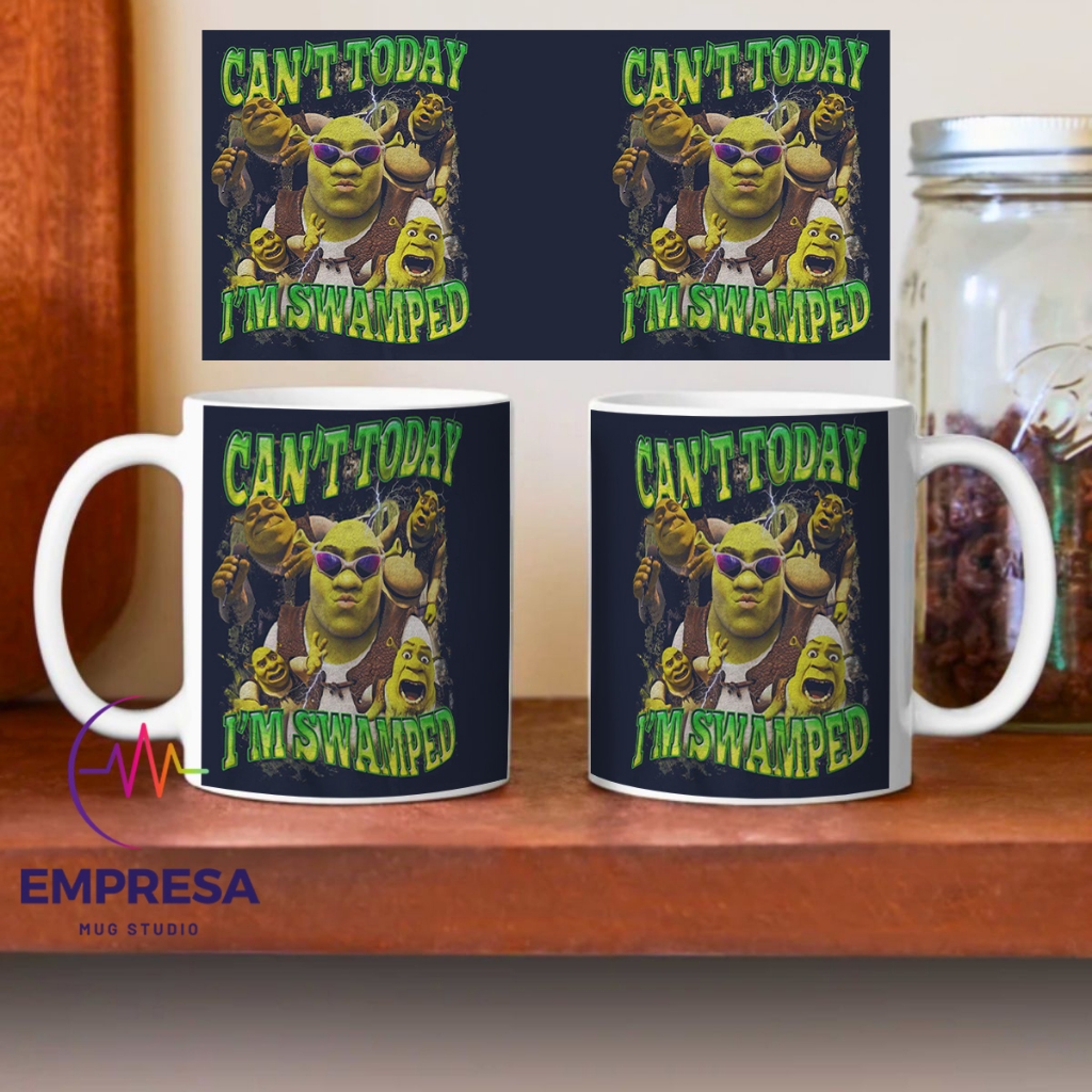 Shrek Funny Meme Shrek Can't Today I'm Swamped Ceramic Coffee Mug Gift ...