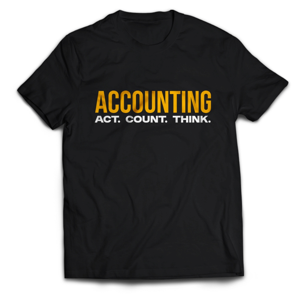 Men's T-shirt Accountant ACT COUNT THINK Adult Unisex Tops PakeKaos ...