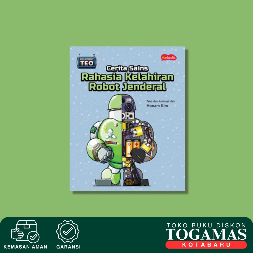 Dr. Robot Teo: The Secret Science Story of the Birth of the Jenderal ...