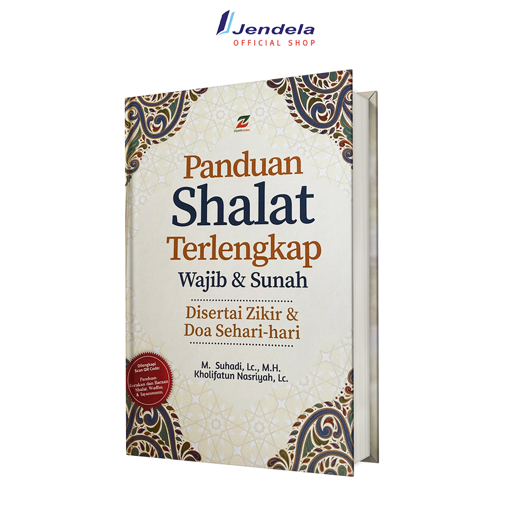 The Most Complete Guide to Obligatory and Sunnah Prayers Accompanied By ...