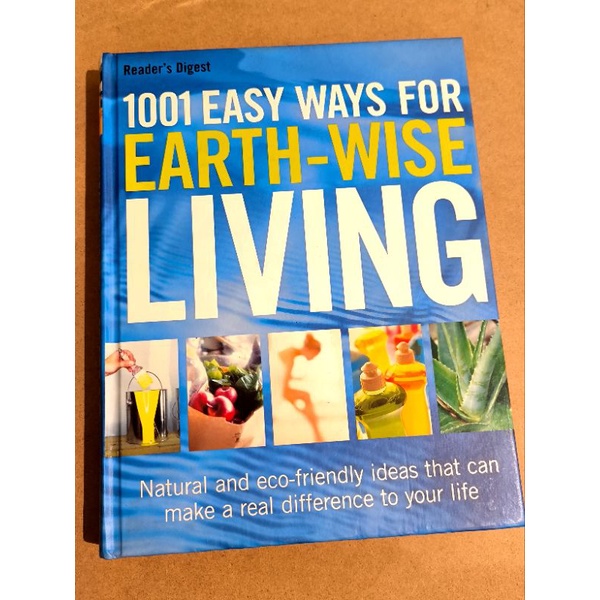 1001 Ways For Earth Wise Living Natural Eco Friendly Ideas That Can Make Real Difference Your ...