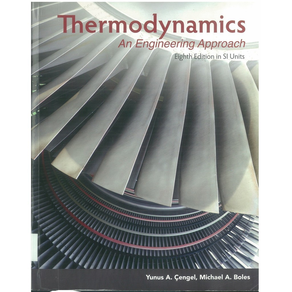 Thermodynamics An Engineering Approach 8th Edition (Photocopy with ...
