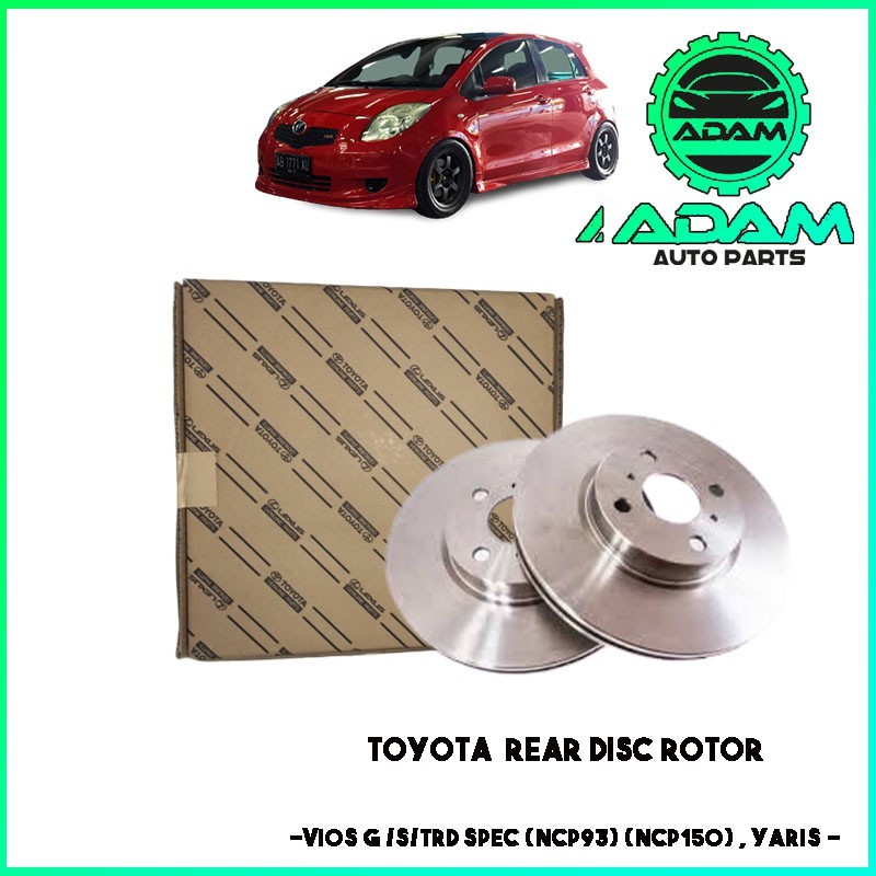 TOYOTA REAR DISC ROTOR for VIOS G/S/TRD SPEC (NCP93) (NCP150) , YARIS ...