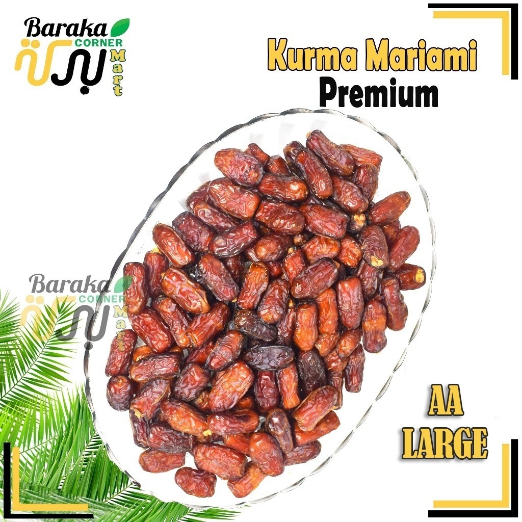 Ramadan Baraka Mart Kurma Mariami Premium Jumbo /Large AA Mariami Dates ...