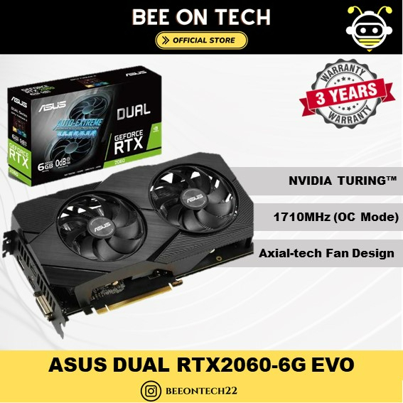 ASUS Dual GeForce RTXTM 2060 EVO 6GB GDDR6 with the all-new NVIDIA ...