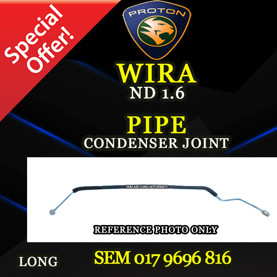 PROTON WIRA ND 1.6 TAIWAN NEW CONDENSER JOINT PIPE (CAR AIRCOND SYSTEM ...