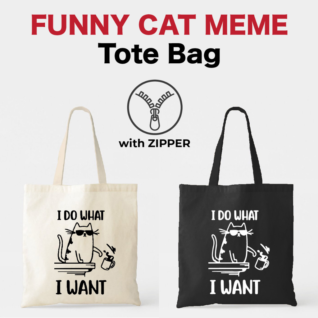 Canvas Tote Bag Funny Cat Meme i do what i want for Student Pelajar ...