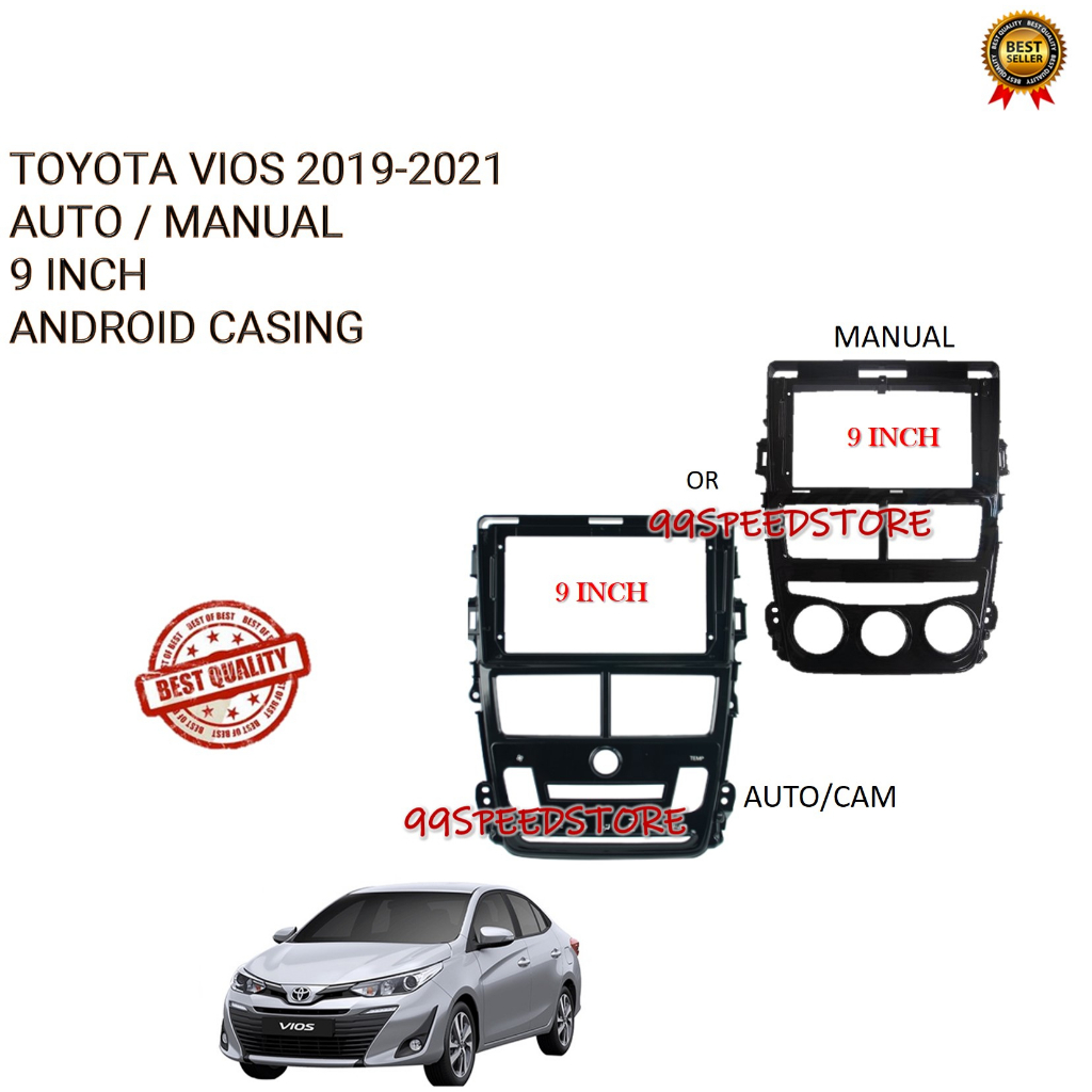 ANDROID PLAYER CASING FOR TOYOTA VIOS 2019 - 2021 (AUTO / MANUAL ...
