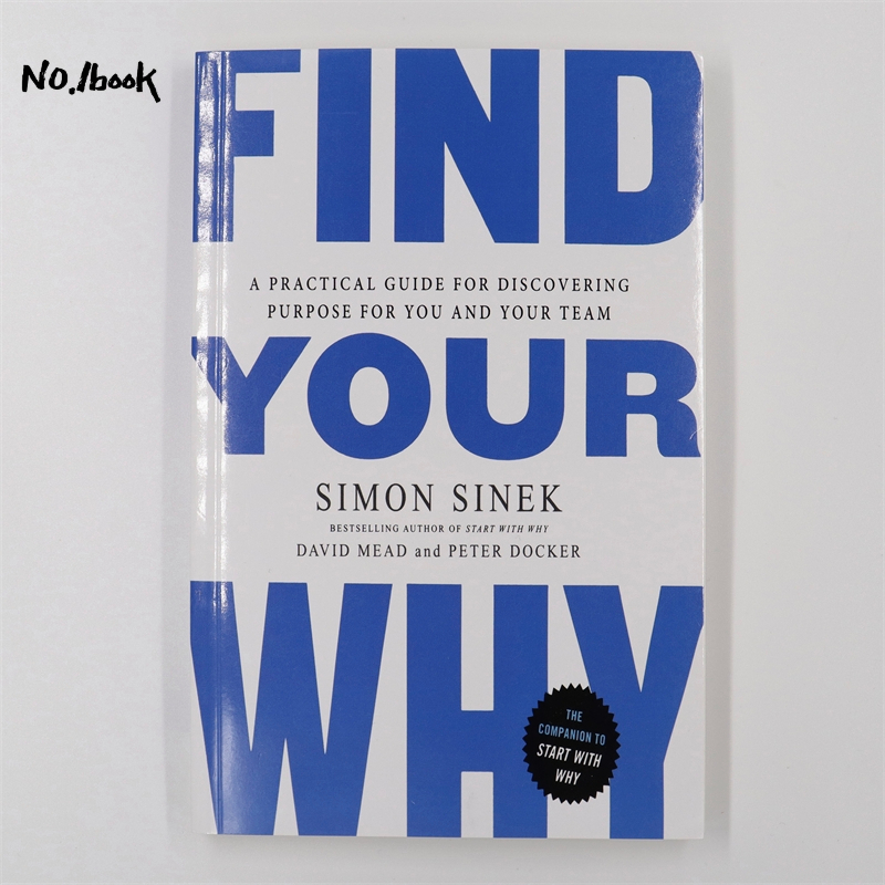 Find Your Why:A Practical Guide for Discovering Purpose for You and ...