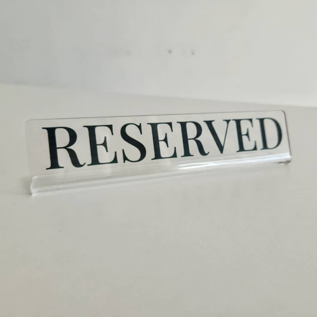 Transparent Reserved Sign durable acrylic reserve signage double sided ...